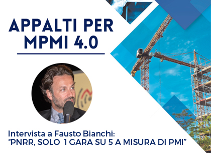 Fausto Bianchi: Pnrr, solo 1 gara su 5 a misura di piccole imprese ...