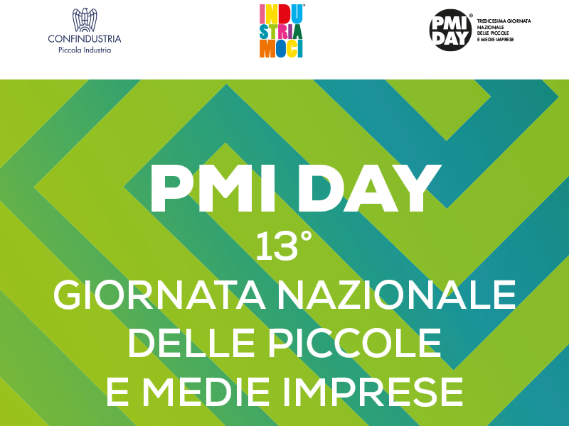 Pmi Day - XIII Edizione della Giornata Nazionale delle Piccole e Medie Imprese - UNINDUSTRIA