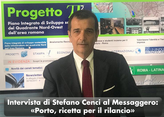 Intervista a Stefano Cenci Presidente Unindustria Civitavecchia “La ...